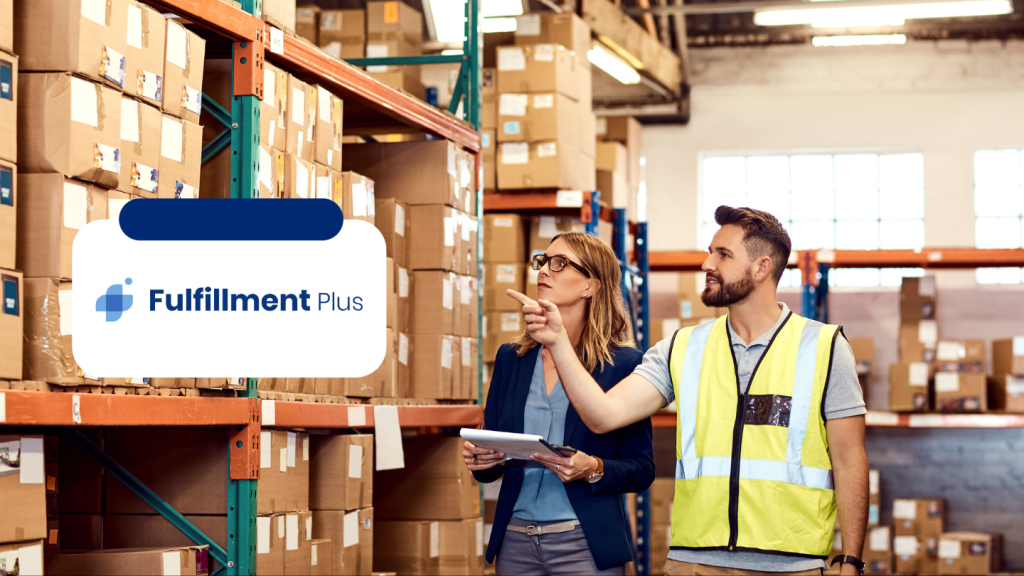 The Ultimate Guide to Order Fulfillment - Fulfillment Plus Inc.